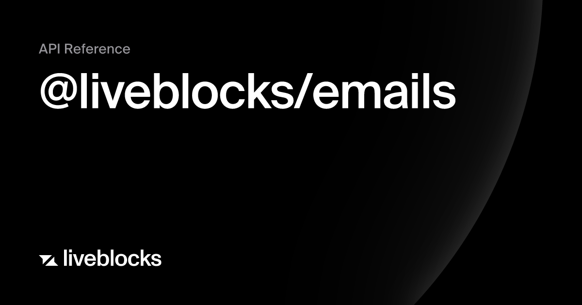 @liveblocks/emails | API Reference