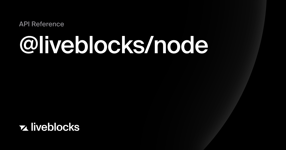 @liveblocks/node | API Reference