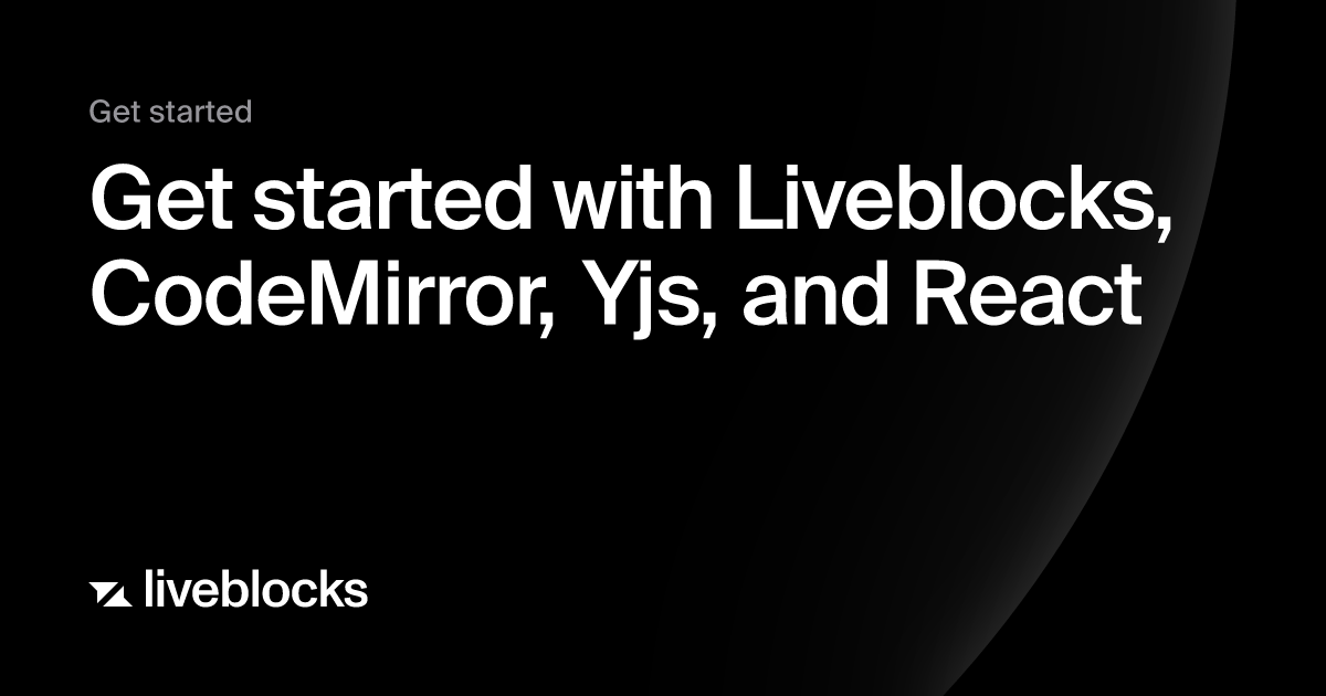 Get Started With Liveblocks Codemirror Yjs And React Get Started