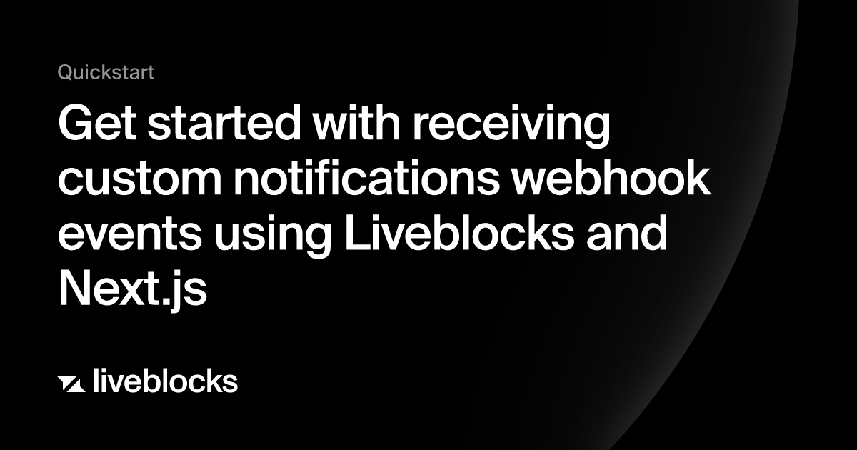 Get started with receiving custom notifications webhook events using ...