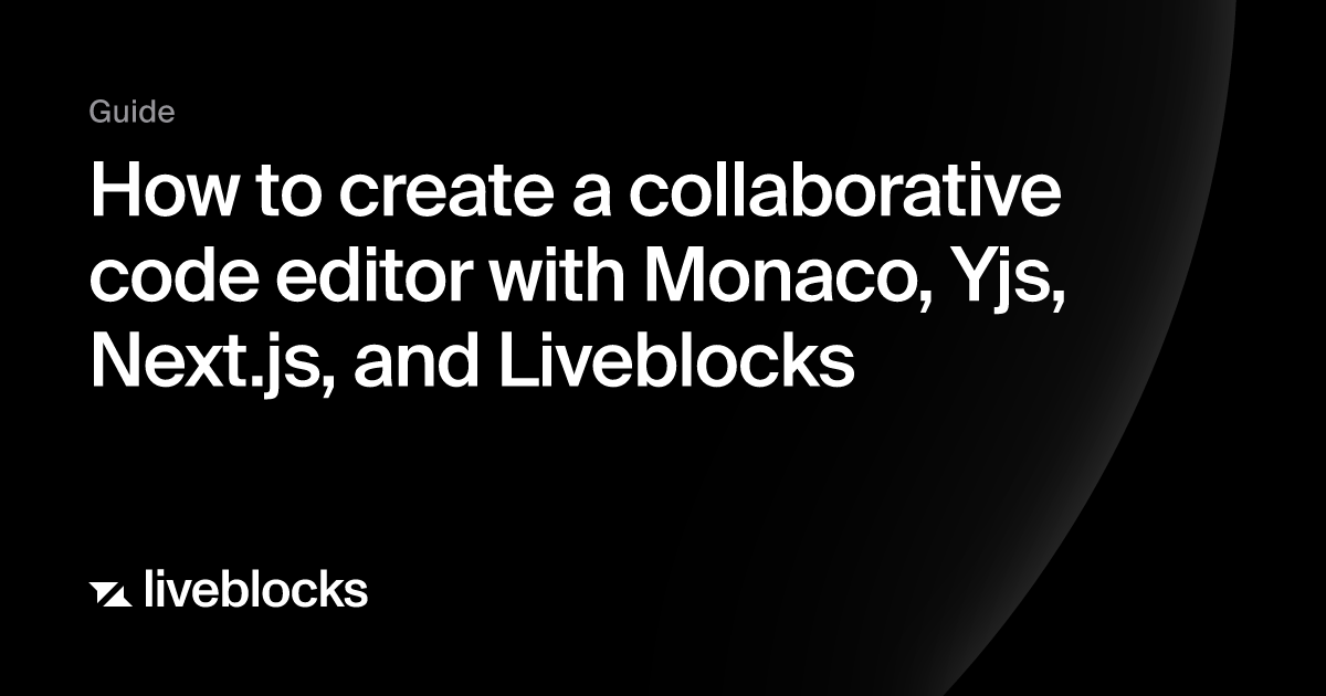 How To Create A Collaborative Code Editor With Monaco Yjs Nextjs