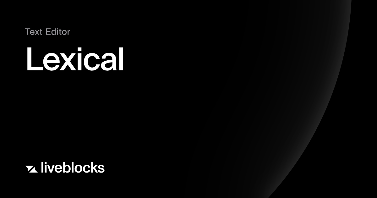 Lexical | Text editor