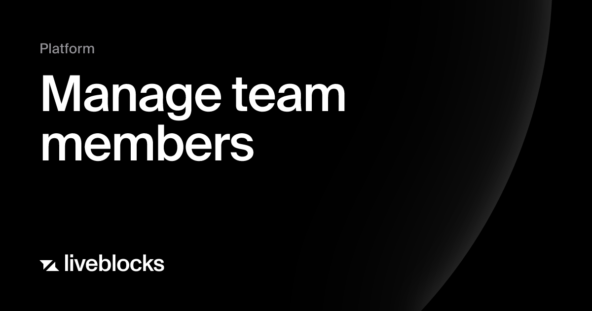 Manage team members | Platform
