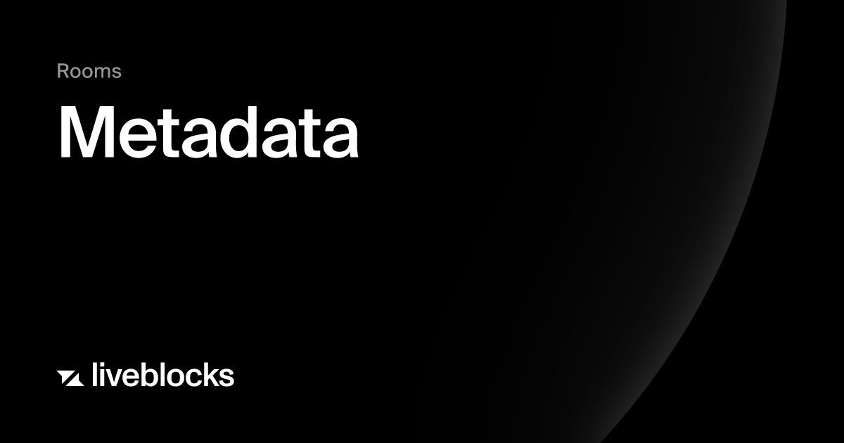Metadata | Rooms