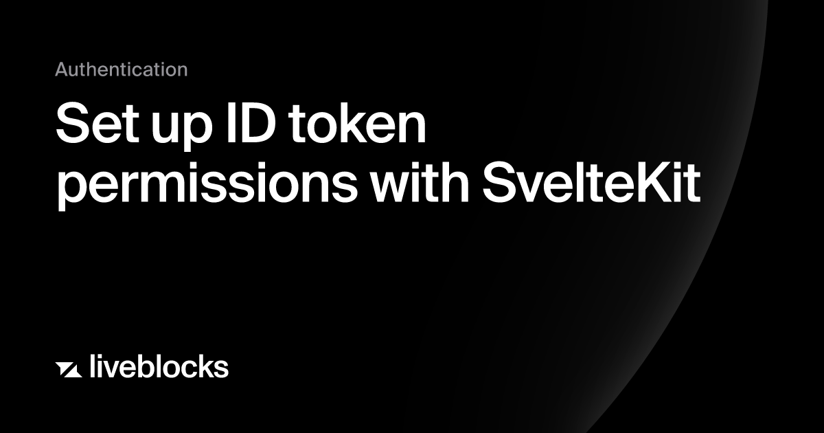 Set Up Id Token Permissions With Sveltekit Authentication