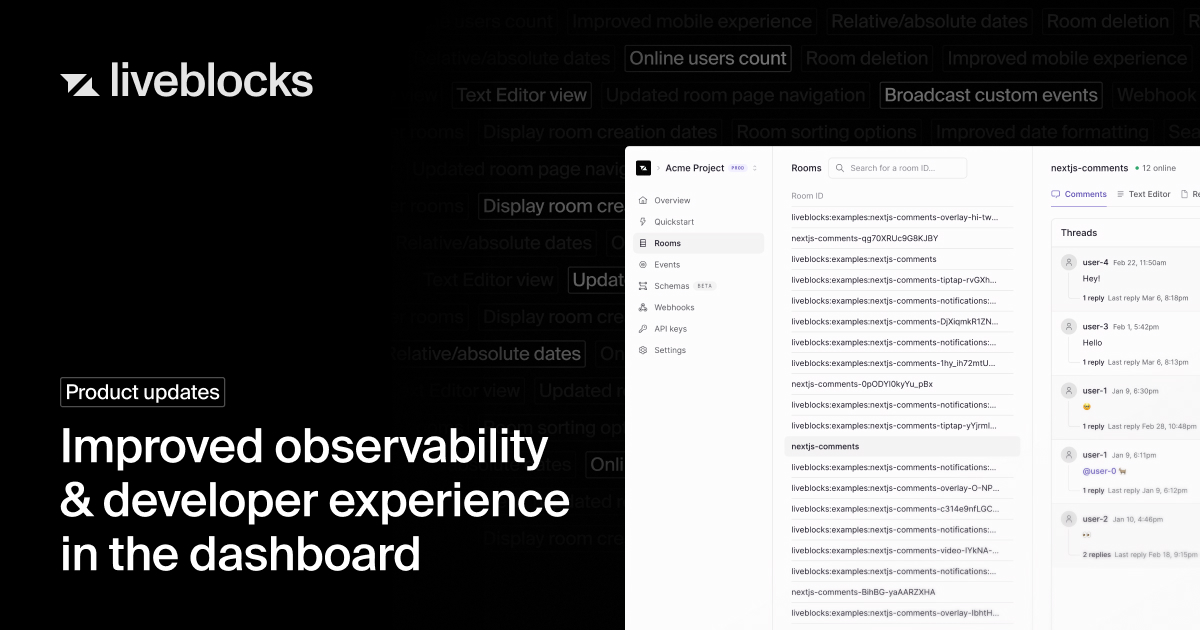 Dashboard enhancements to improve observability and developer experience | Liveblocks blog