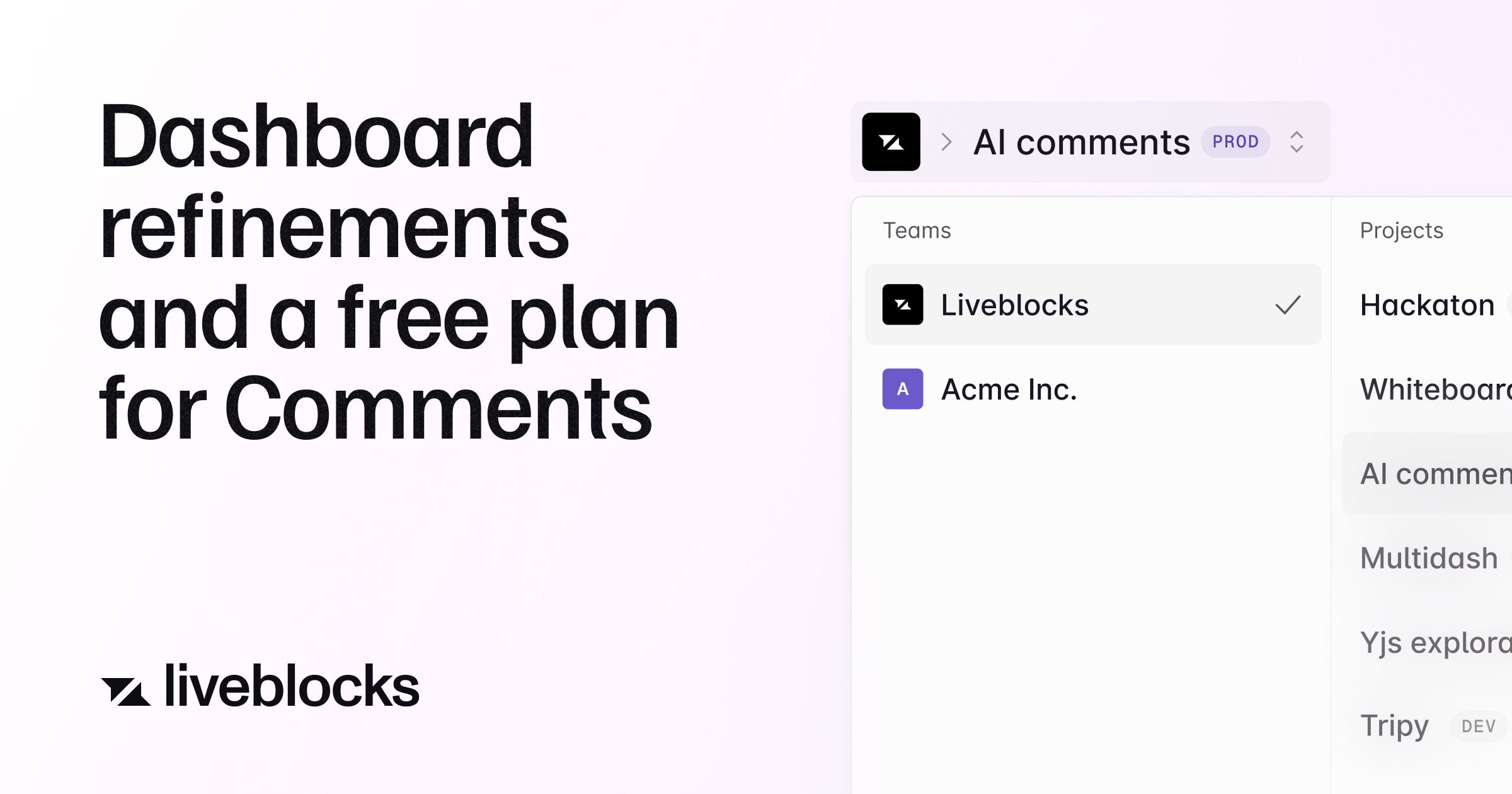 Dashboard Refinements And A Free Plan For Comments Liveblocks Blog