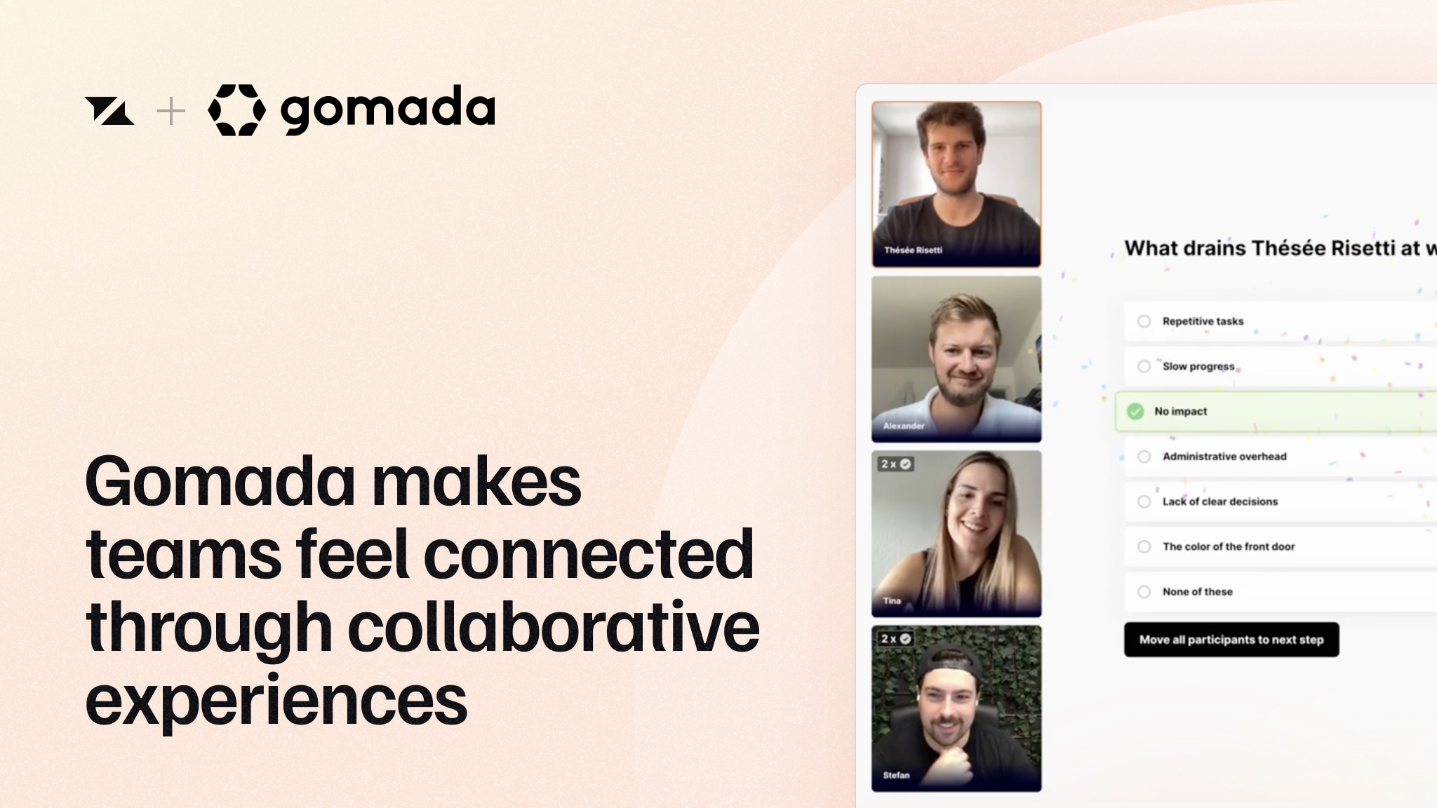 Gomada makes teams feel connected through collaborative experiences ...