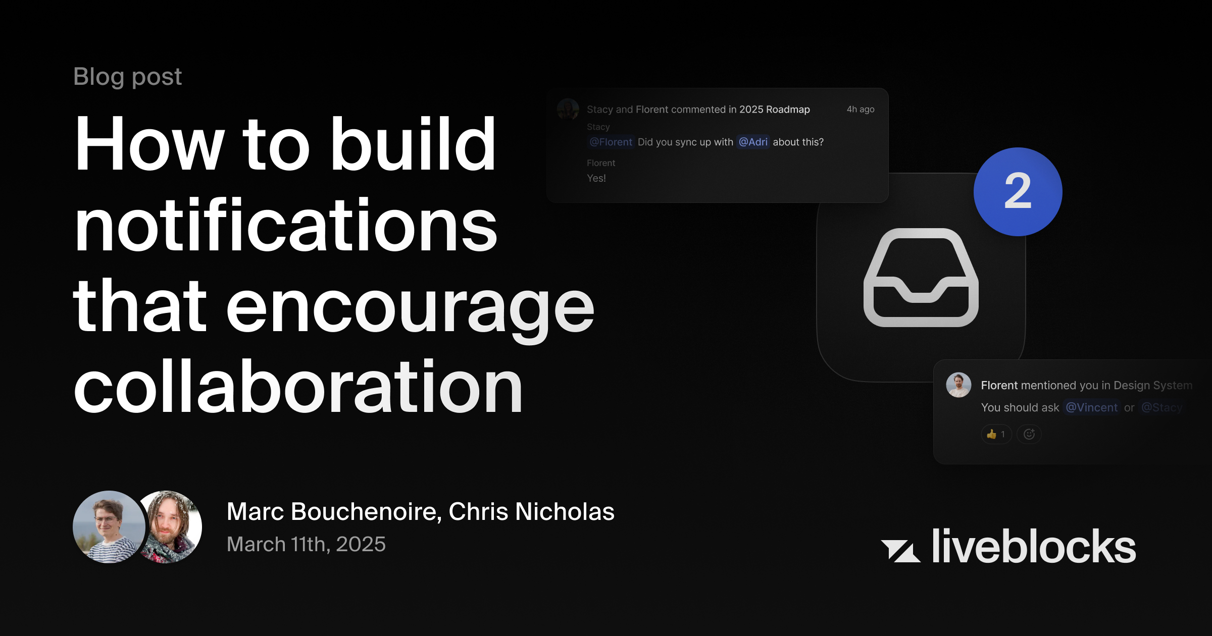 How to build notifications that encourage collaboration | Liveblocks Blog