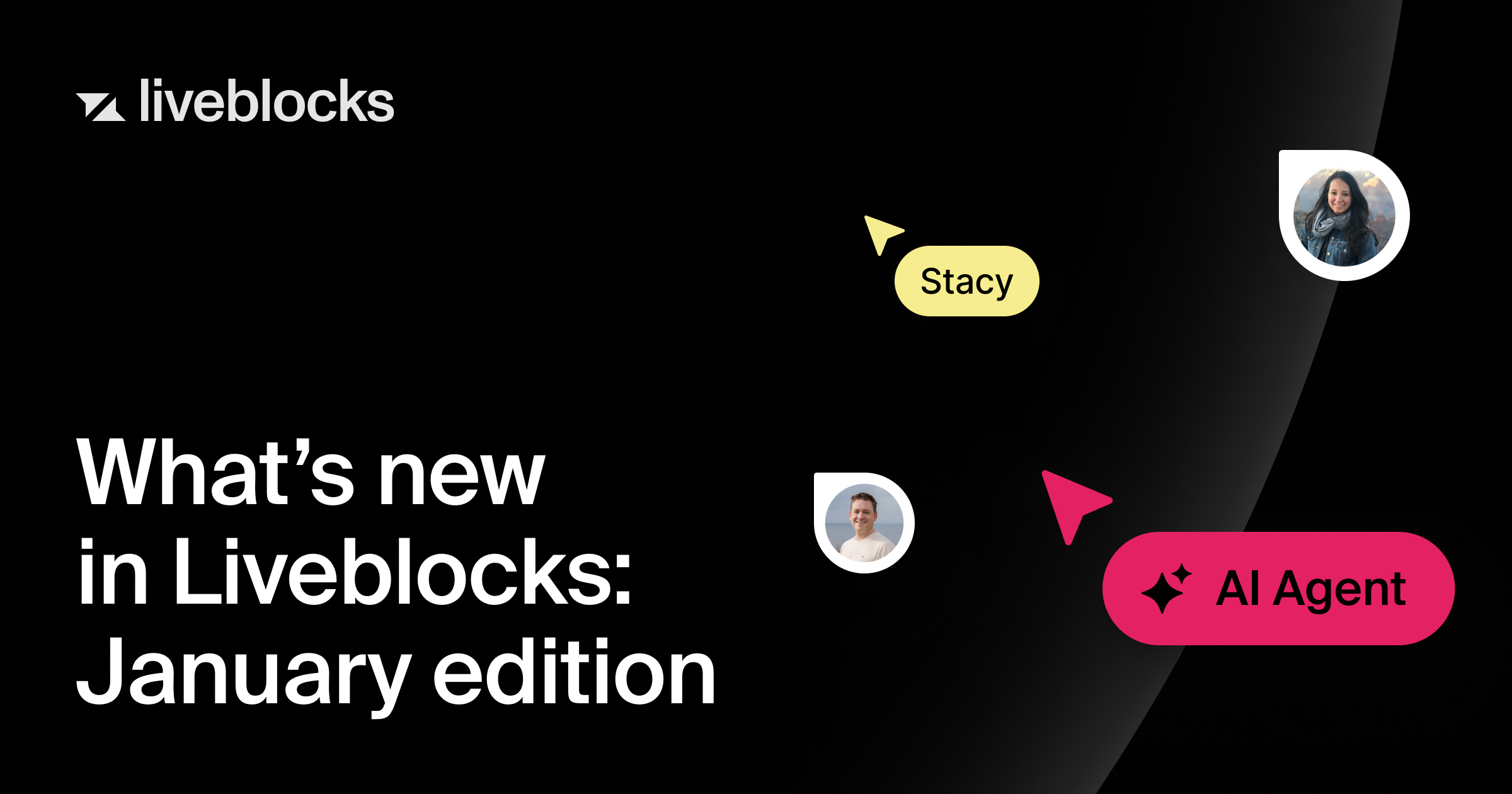 What’s new in Liveblocks: January 2025 | Liveblocks blog