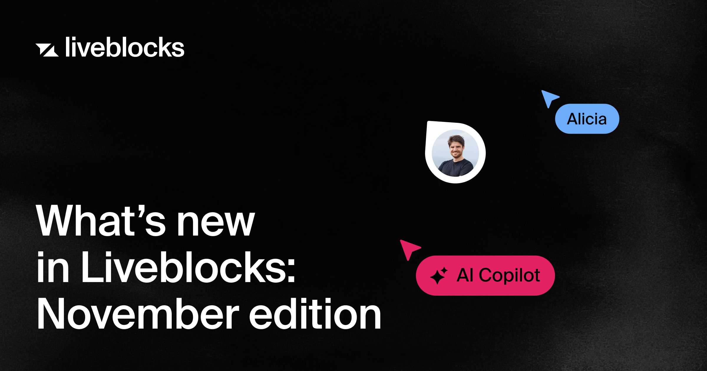 What's new in Liveblocks: November 2025 | Liveblocks blog