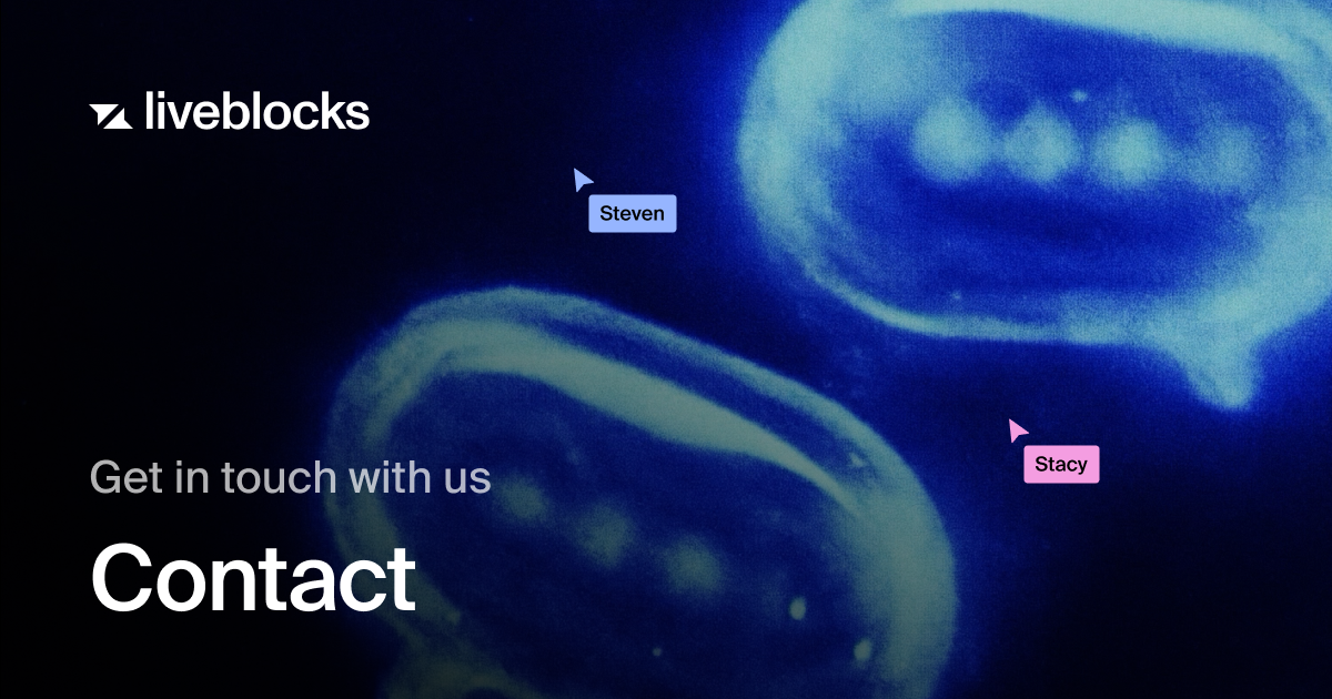 Contact us | Liveblocks