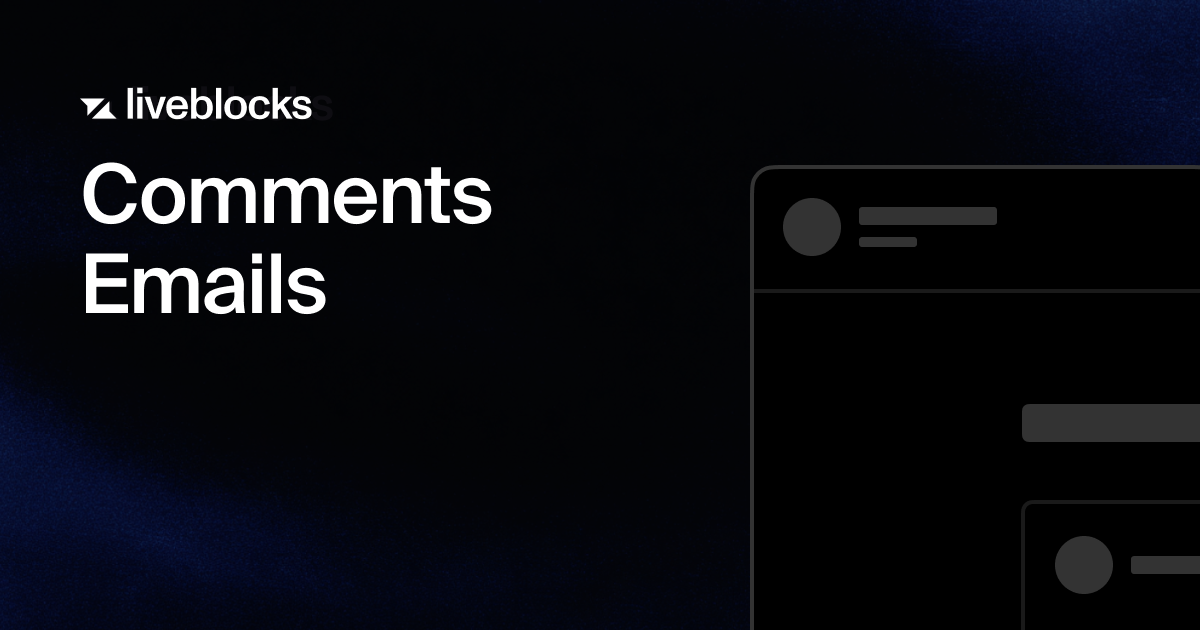 Comments Emails | Liveblocks Example
