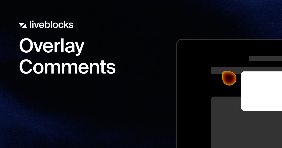 Overlay Comments | Liveblocks Example