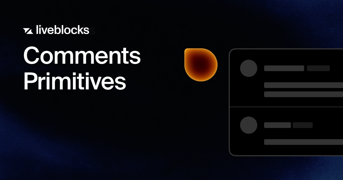 Comments Primitives | Liveblocks Example