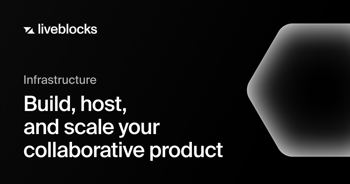 Collaboration Infrastructure | Build and scale collaborative AI experiences