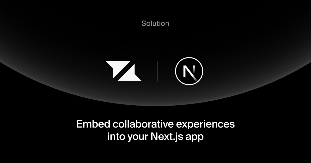 Embed collaborative experiences into your Next.js app | Liveblocks