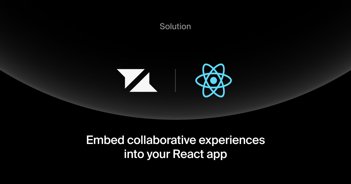 Embed Collaborative Experiences Into Your React App Liveblocks